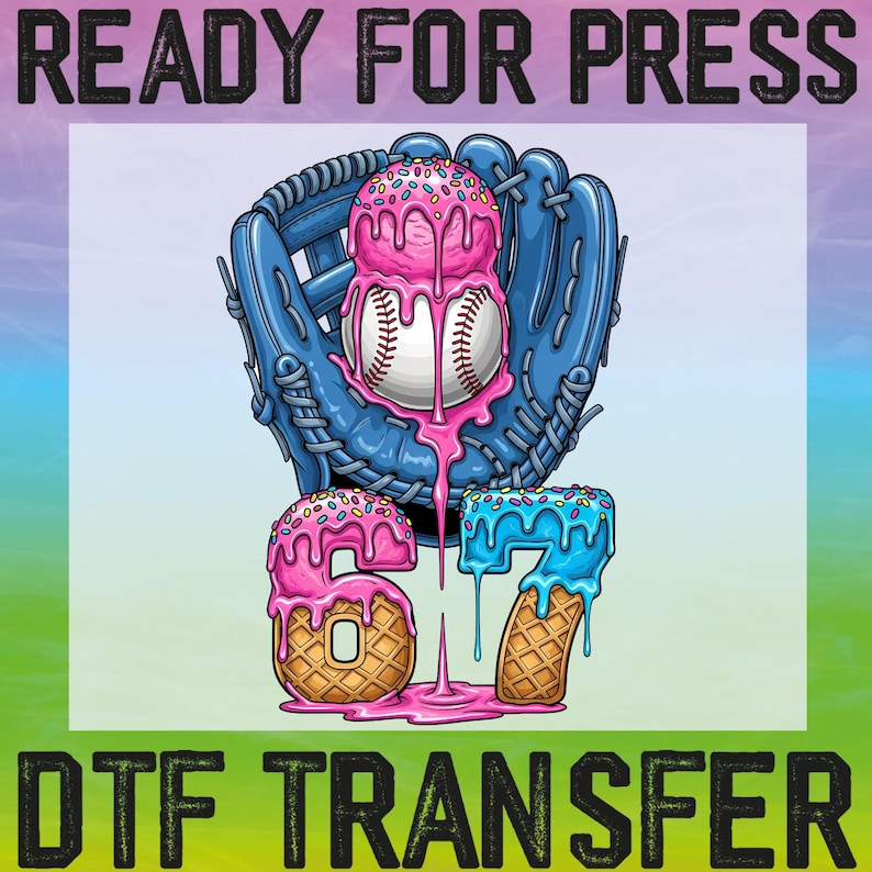 67 Drip Ice Cream Ready to Press, Six Seven Dtf, Funny Meme Heat ...