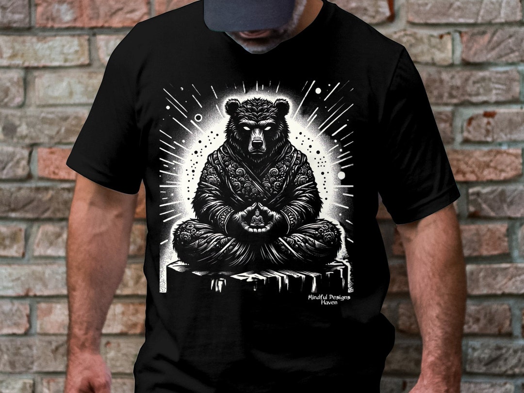 Meditative Buddha Bear Shirt, Zen Bear Graphic Art, Mindfulness Bear ...