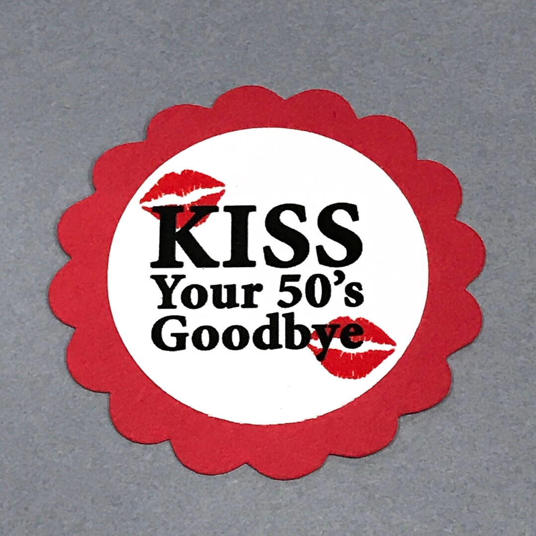 60th Birthday Favor Tags Kiss Your 50's Goodbye Red and - Etsy