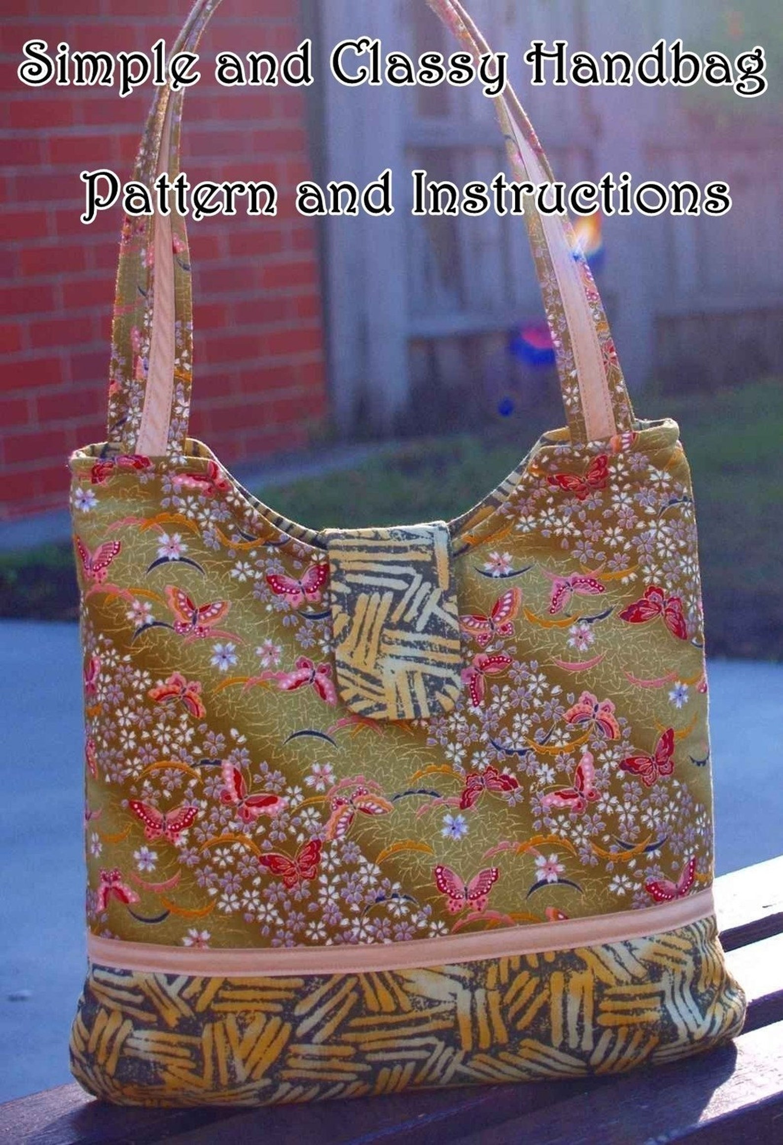 How to Make a Simple and Classy Handbag PDF - Digital File DIRECT ...