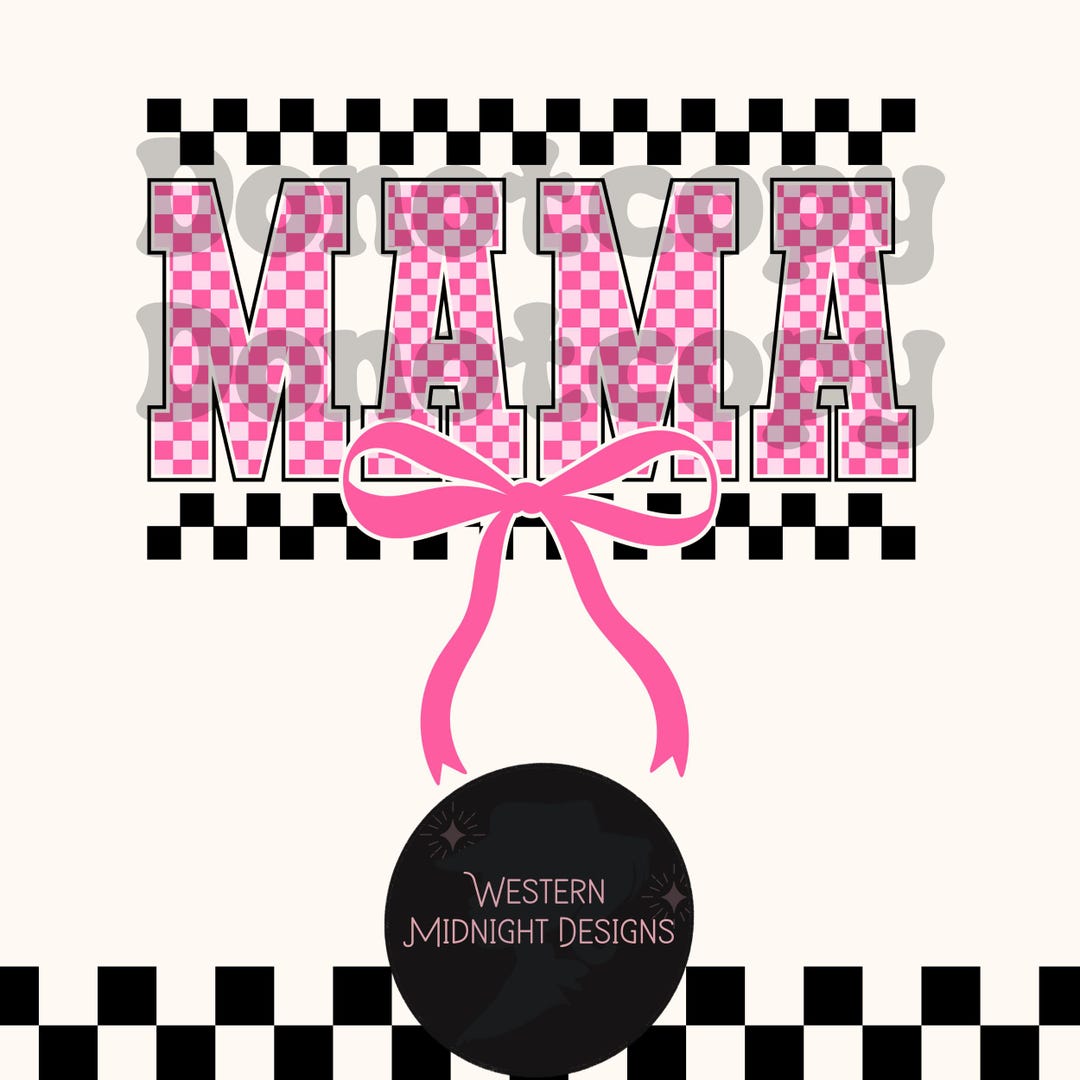 Checkered Mama| Png/sublimation/western/dtf/ Trendy/checkered Mama ...