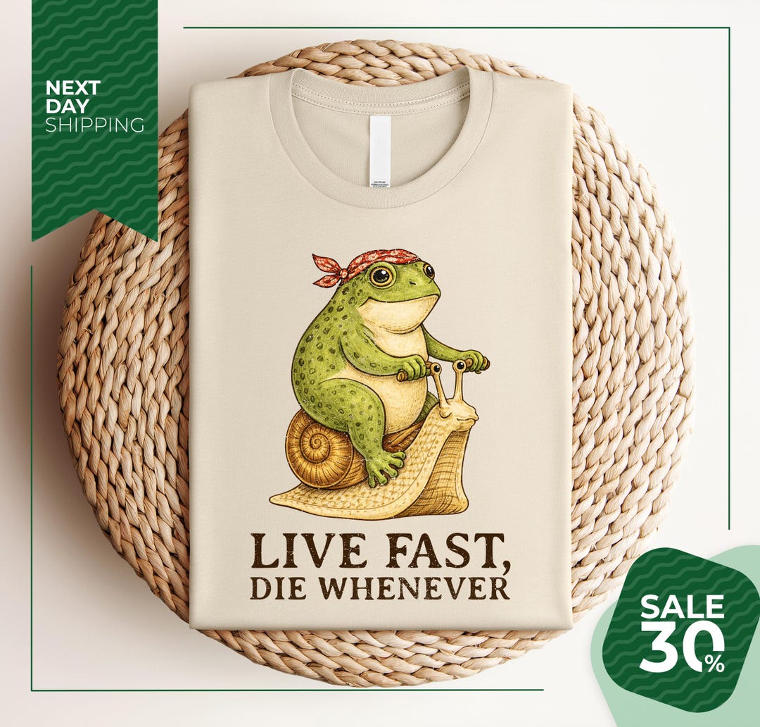 Live Fast Die Whenever T-shirt | Funny Frog Meme Shirt | Anti Hustle ...