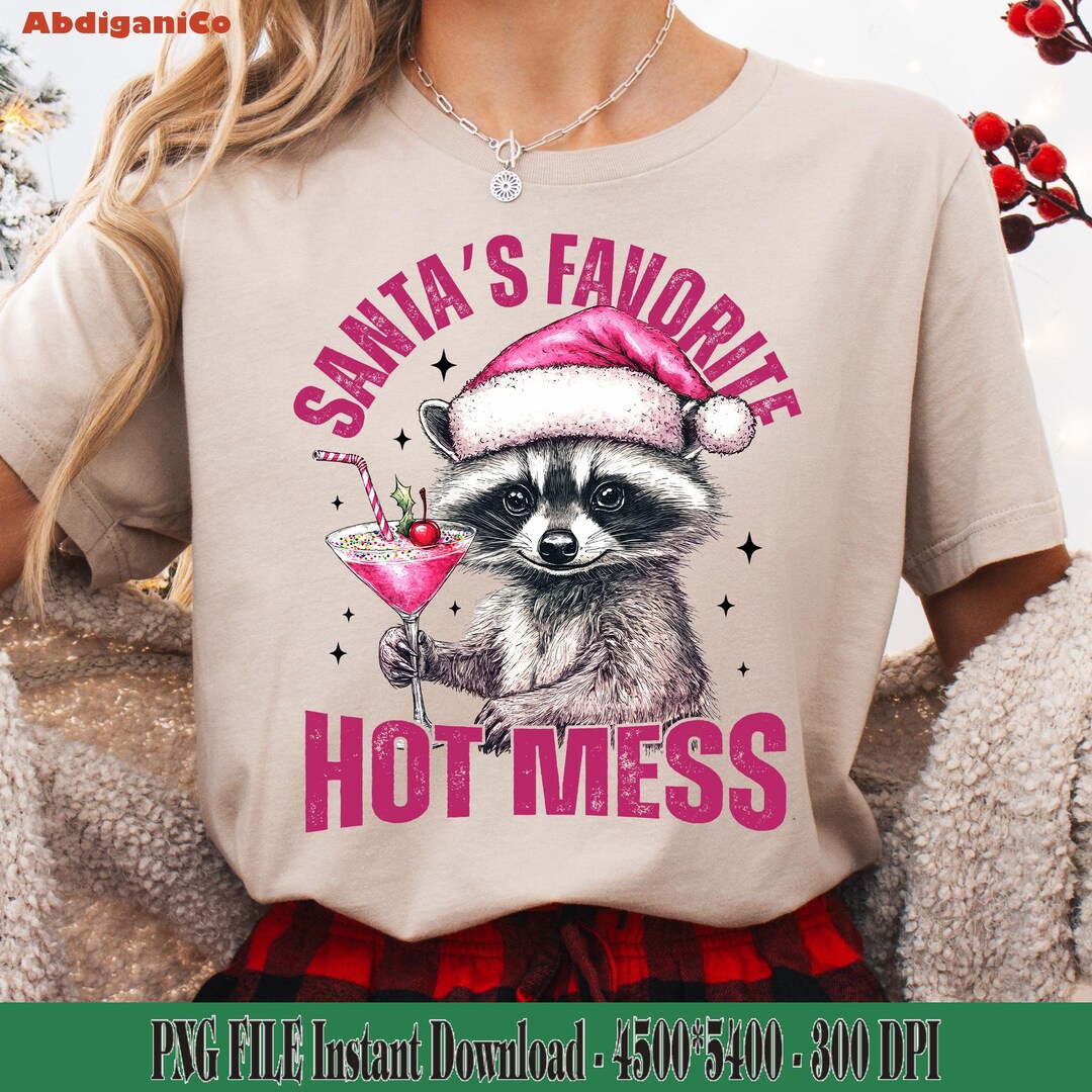 Santa's Favorite Hot Mess PNG, Christmas Drink Hoodie Png, Funny ...