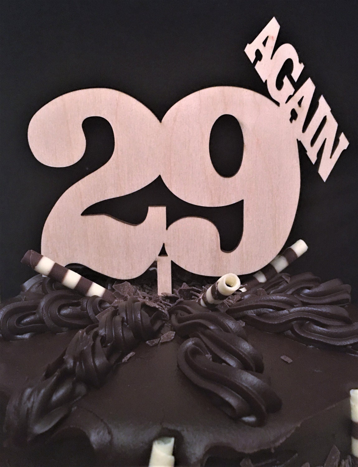 Birthday 29 Again Wooden Cake Topper | Etsy