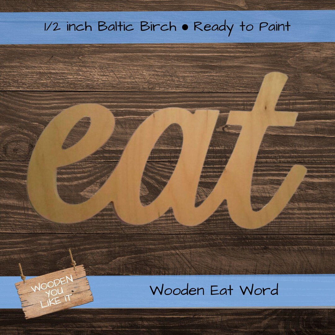 Unfinished Wooden Eat Sign: Baltic Birch Kitchen Wall Decor - Etsy