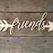 Friends Arrow Word, Wall Decor, Wall Hanging, Inspirational, Teens Room ...