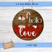 Hello Love Door Sign/door Hanger/love Sign/valentines Day/february - Etsy