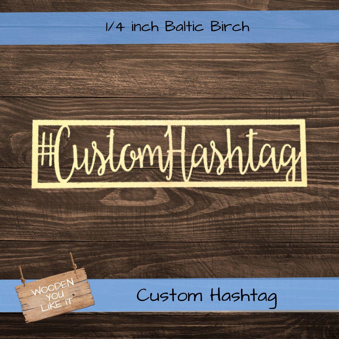 Custom Hashtag Sign, Wedding Hashtag, Birthday Hashtag, Party Hashtag ...