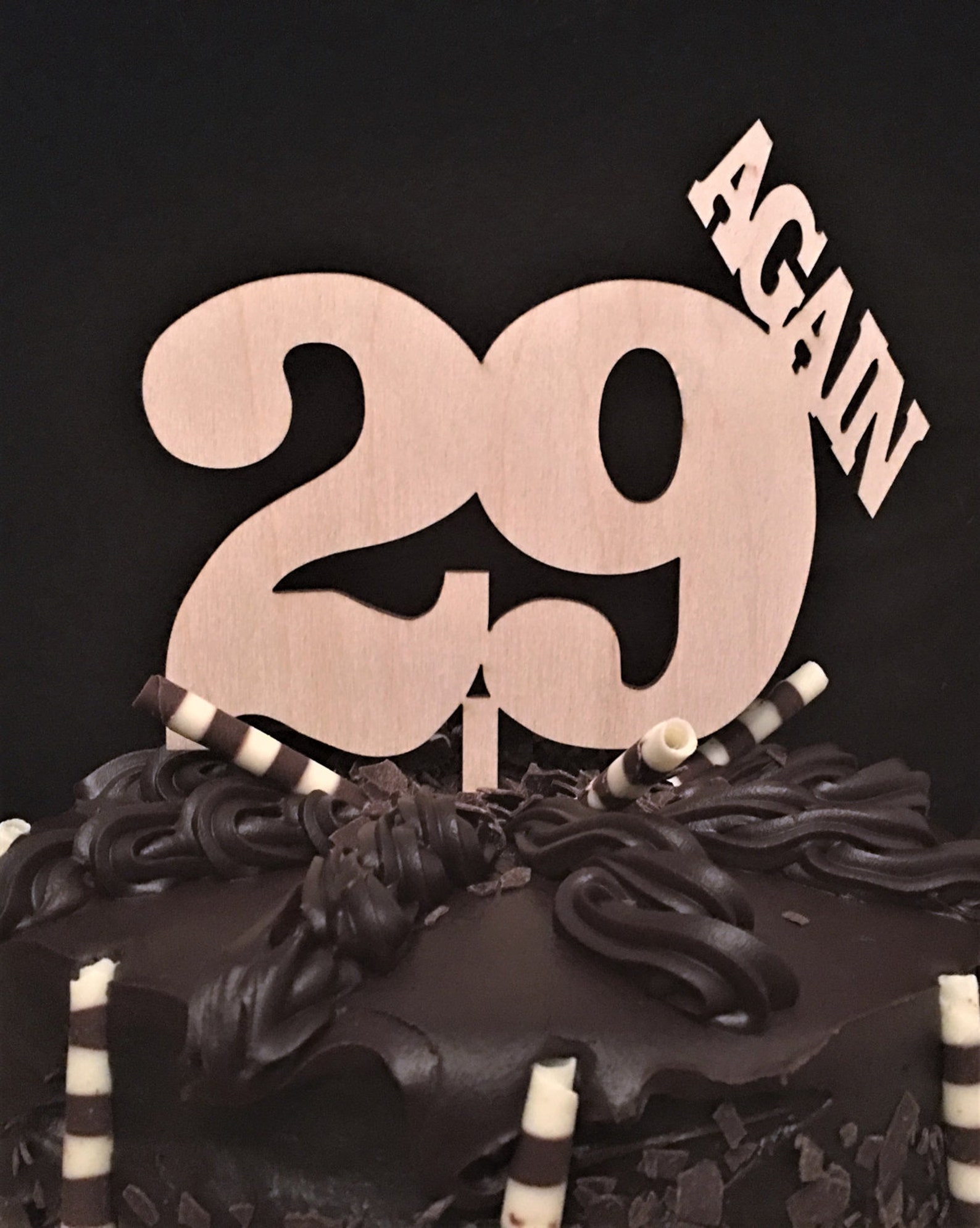 Birthday 29 Again Wooden Cake Topper | Etsy