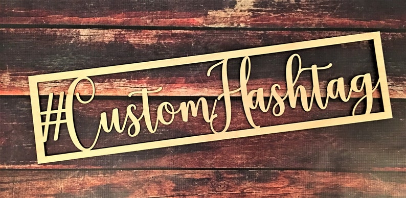 Custom Hashtag Sign Wedding Hashtag Birthday Hashtag Party | Etsy