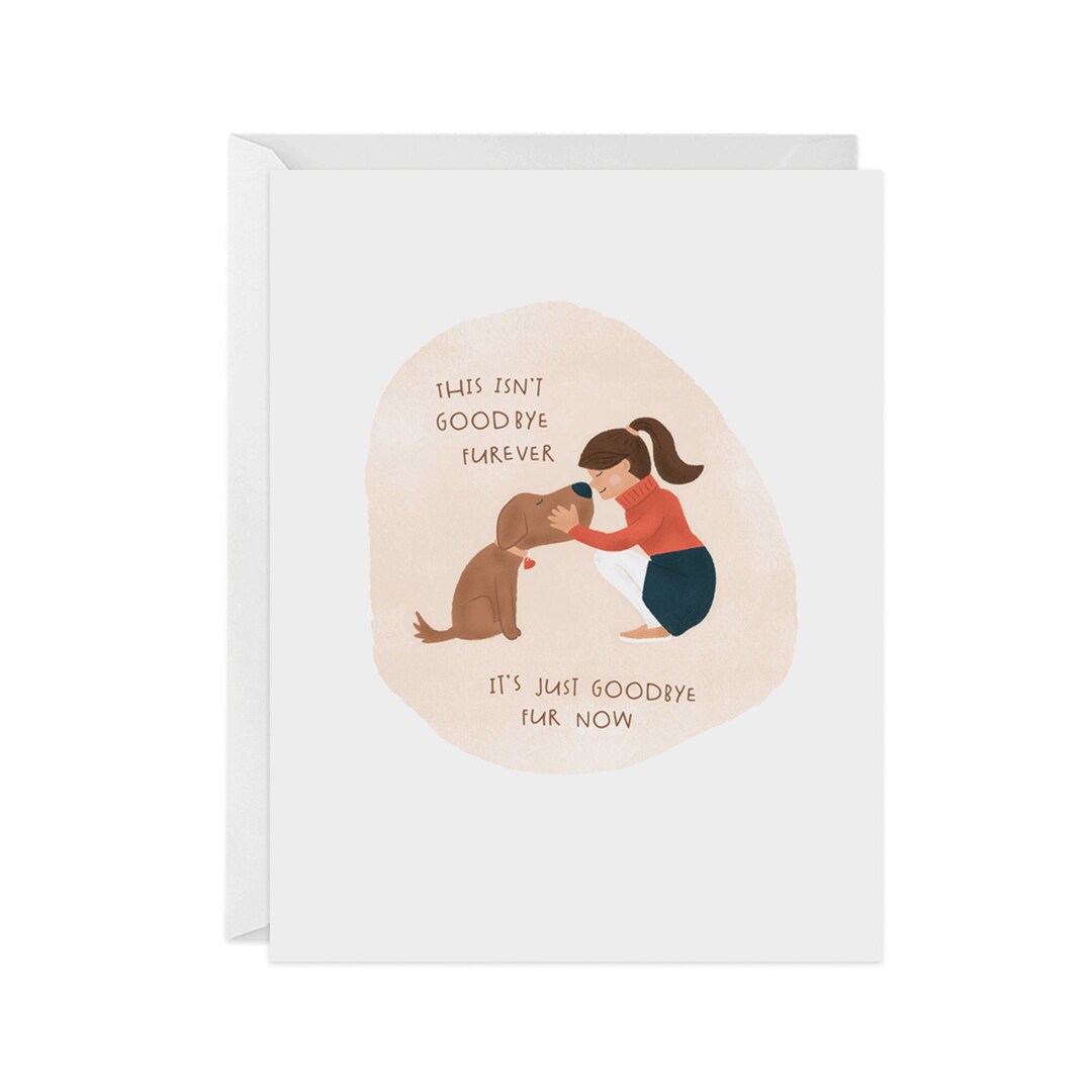 Bye Fur Now Card Greeting Card Pet Sympathy - Etsy