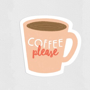 Coffee Please Sticker Die Cut Sticker - Etsy