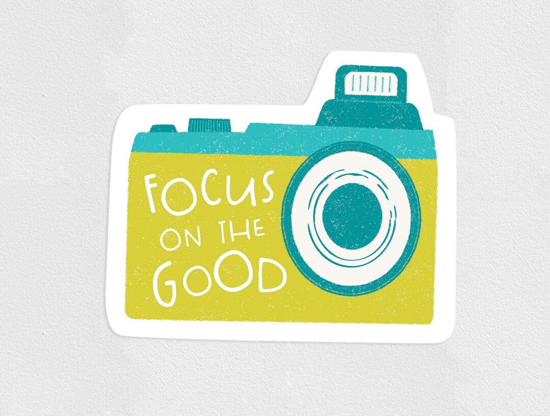 Focus on the Good Sticker Die Cut Sticker - Etsy