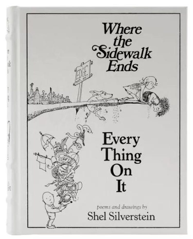 Where the Sidewalk Ends/every Thing on It: Poems and Drawings by Shel ...