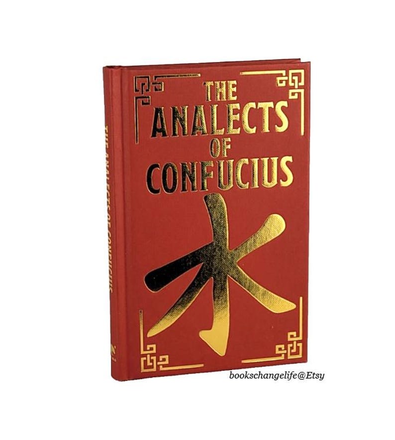 The ANALECTS of CONFUCIUS by Confucius Deluxe Compact Hardcover With ...