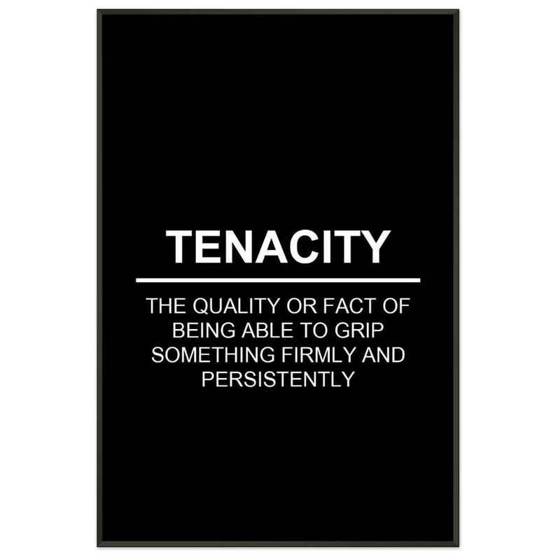 TENACITY Inspirational Wall Art, Office Decor, Home Decor, Motivational ...