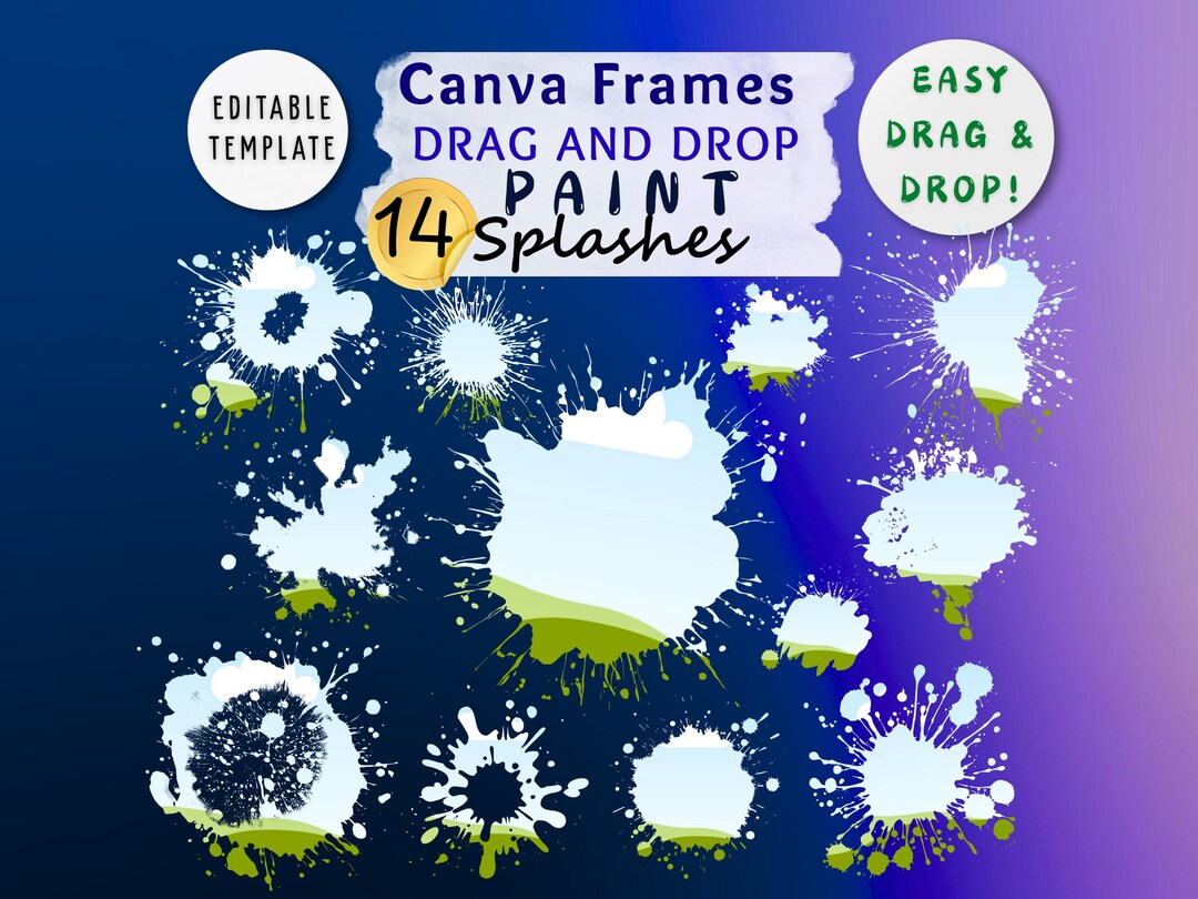 Paint Splash Canva Frames Ink Splatter Effect Art Drag Drop Template ...