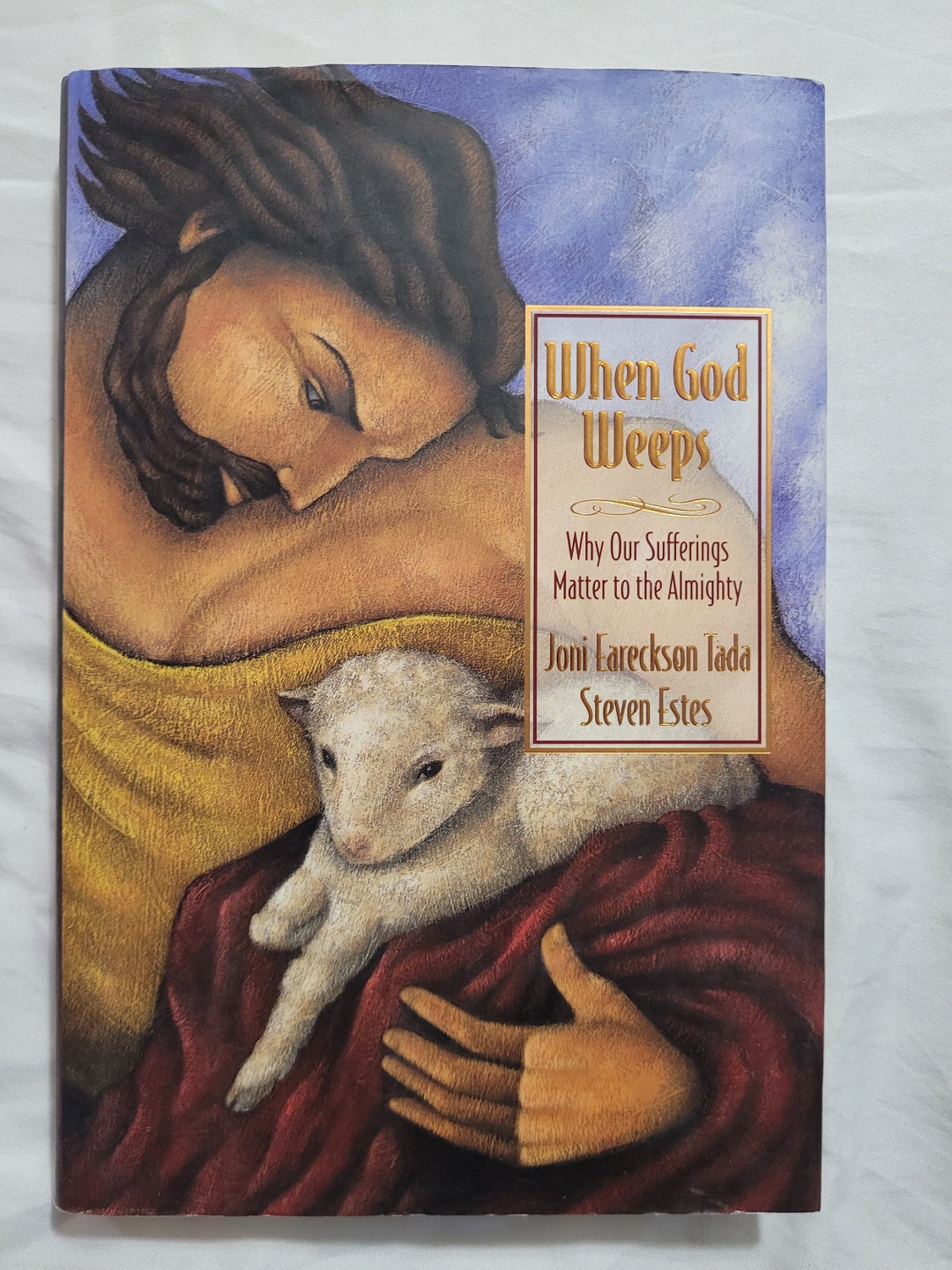 When God Weeps by Joni Eareckson Tada and Steven Estes - Etsy