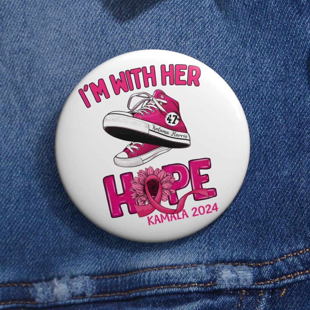 Kamala Harris I'm With Her Hope Pin Button, 2024 Election Presidential ...