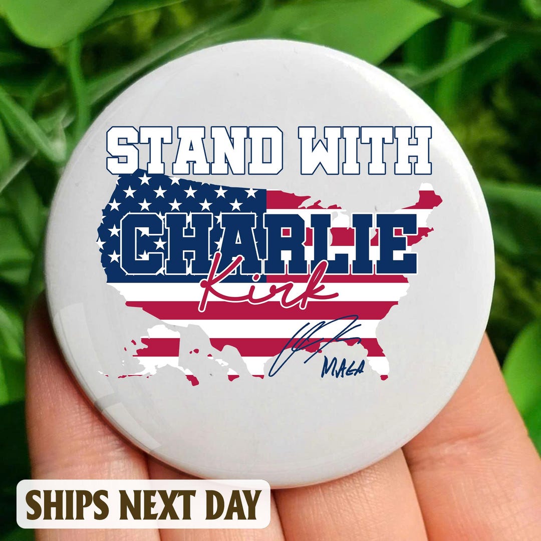 Stand With Charlie Kirk Pin, Justice for Charlie Kirk Pin Button ...