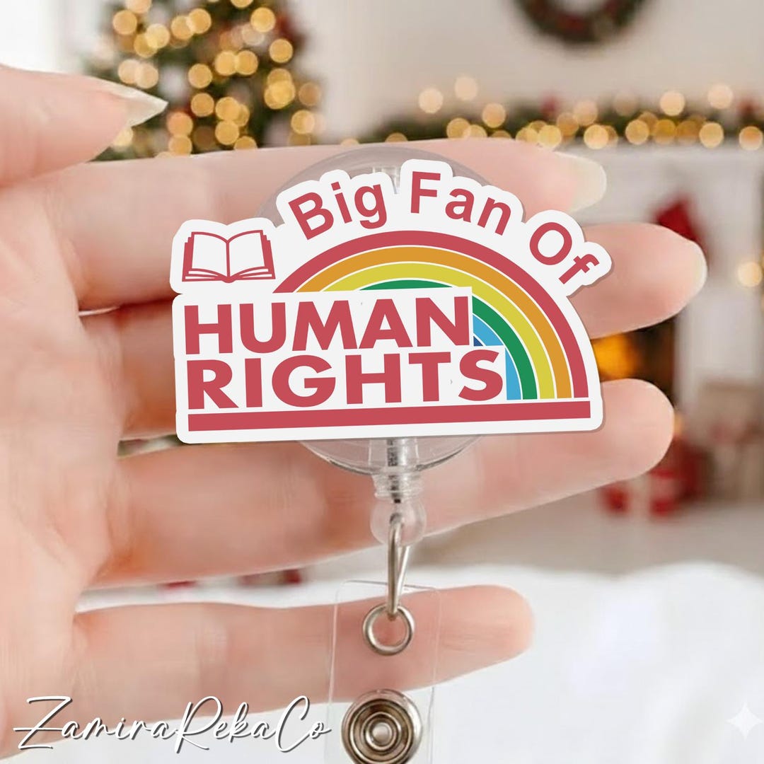 Big Fan of Human Rights Badge Reel | Social Justice ID Holder | Human ...