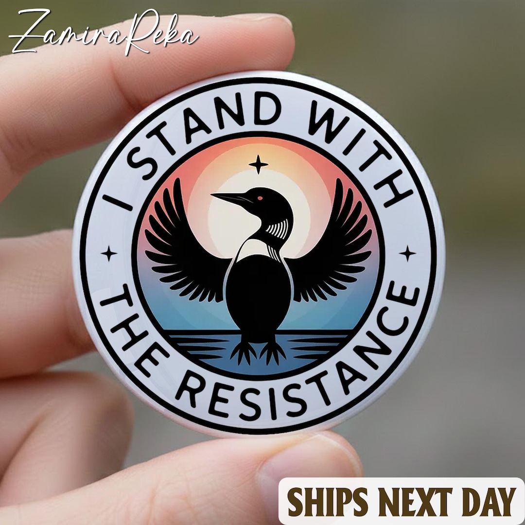 Anti ICE Minnesota Loon I Stand With the Resistance Pin Button - Ice ...