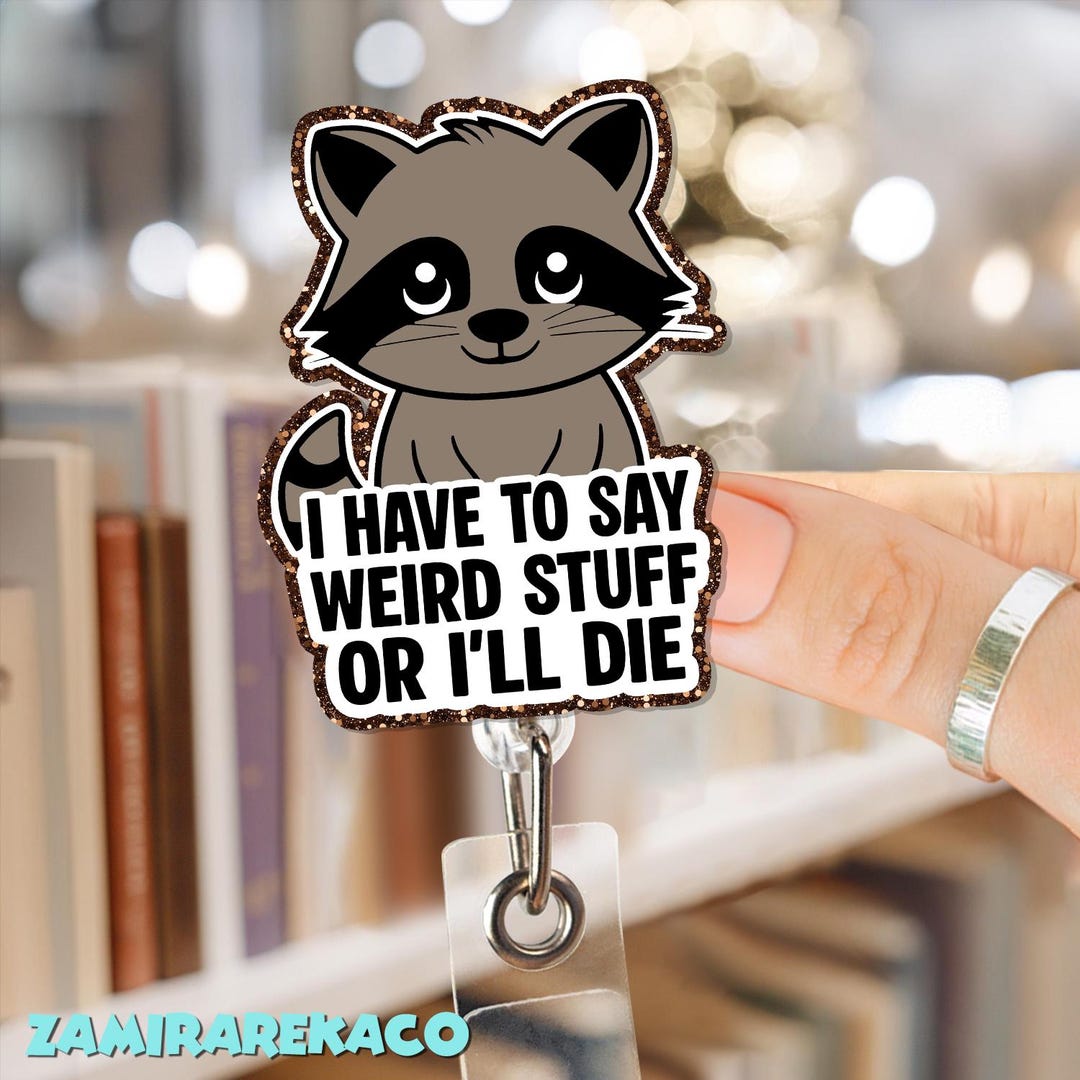 Weird Stuff CT MRI Tech Raccoon Badge Reel, Funny Radiology Badge ...