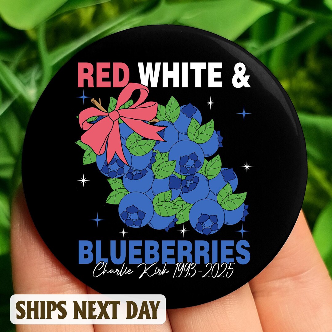 Red White & Blueberries Charlie Kirk Pin Button, Freedom Charlie Kirk ...