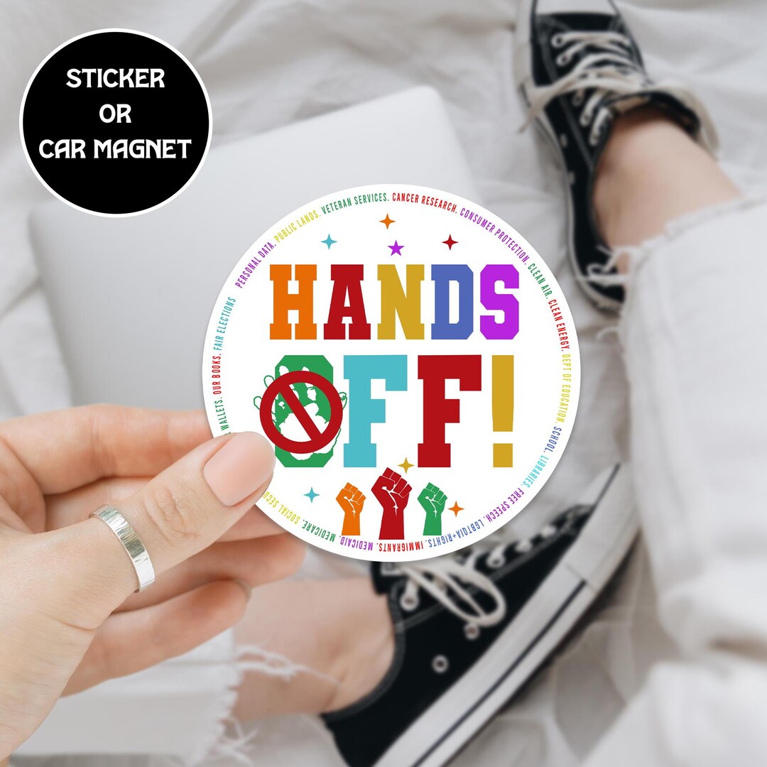 Hands off Protest Anti Trump Sticker, Don't Touch Sticker, Protest ...