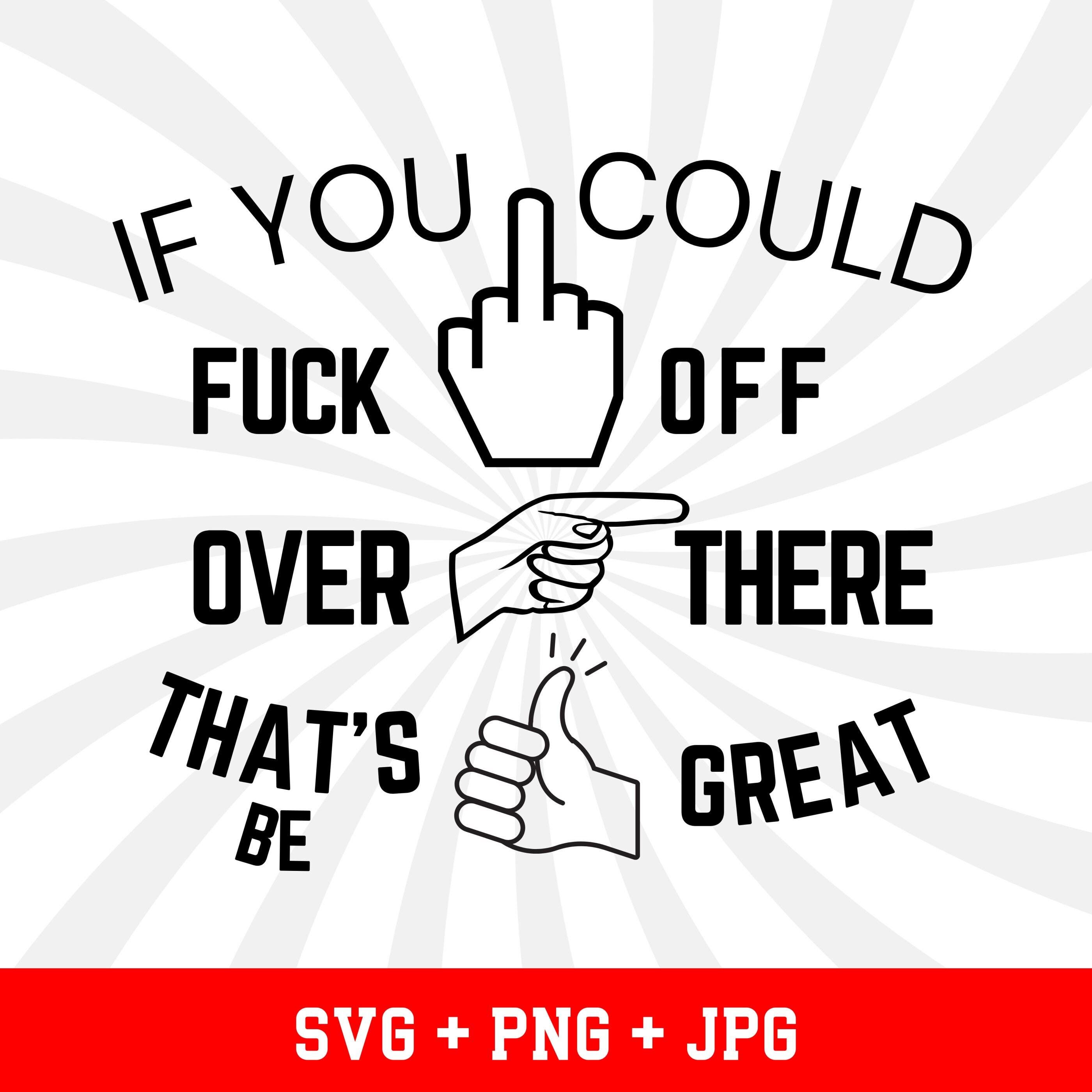 Rude Svg, Savage Svg, Middle Finger Svg, Funny Svg, Sarcasm Svg, Badass ...