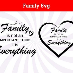 Family Svg, Family Quotes Svg, Heart Svg, Family Shirt Svg, Family ...