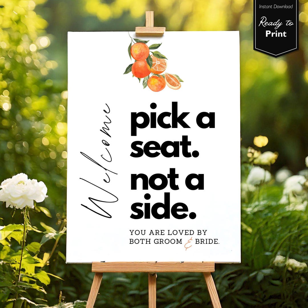 Pick a Seat Citrus Wedding Sign, Wedding Entrance Sign & Seating Chart ...