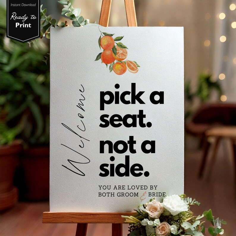 Pick a Seat Citrus Wedding Sign, Wedding Entrance Sign & Seating Chart ...