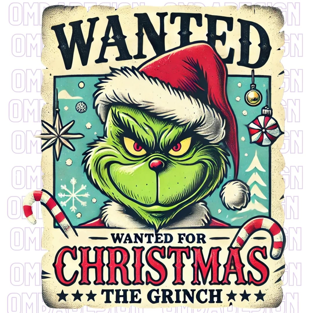 The Grinch is Wanted on Christmas, Merry Christmas Png, Christmas ...