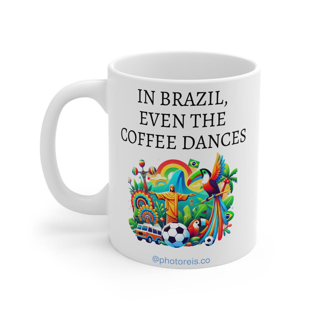 Commemorative Brasilfest 2024 Mug in Brazil, Even the Coffee Dances ...