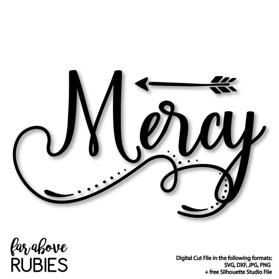 Mercy Word Art with Arrow SVG DXF png jpg digital cut | Etsy