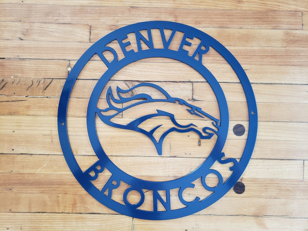 Custom Made - Denver Broncos - Circle Metal Sign- Metal Wall Art ...