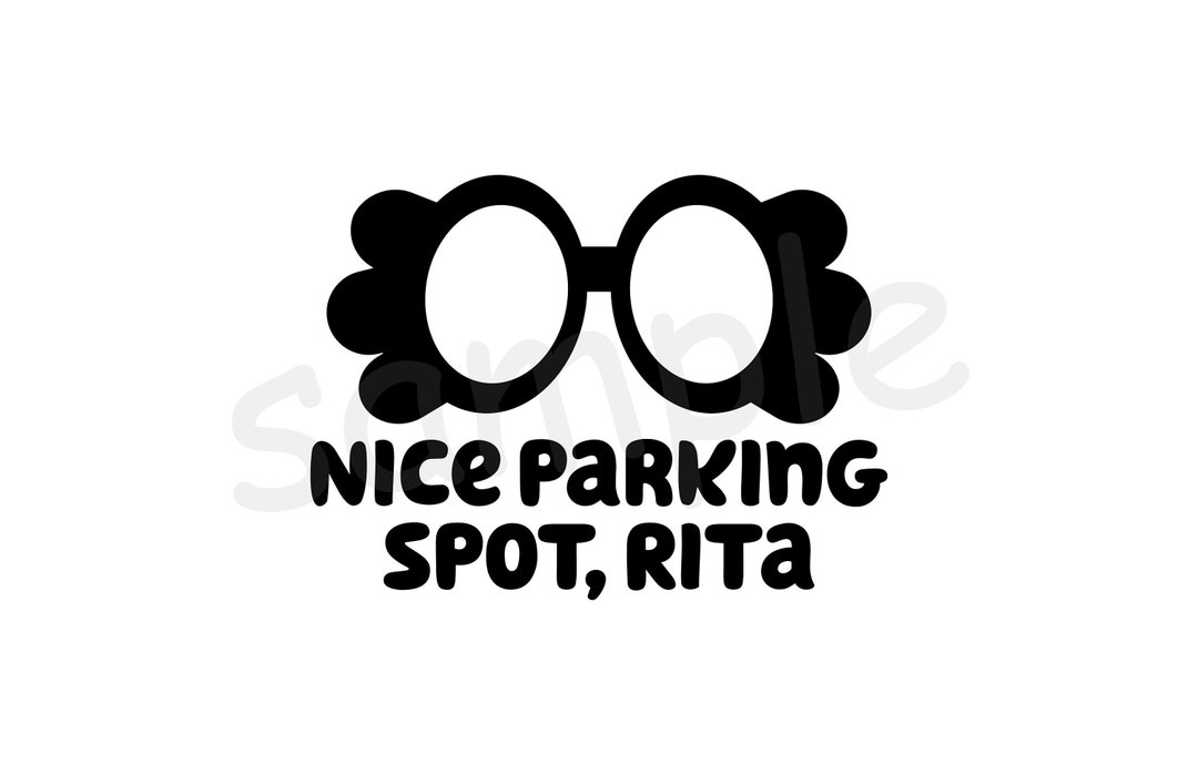 Nice Parking Spot Rita With Glasses SVG Digital Download Cut File ...