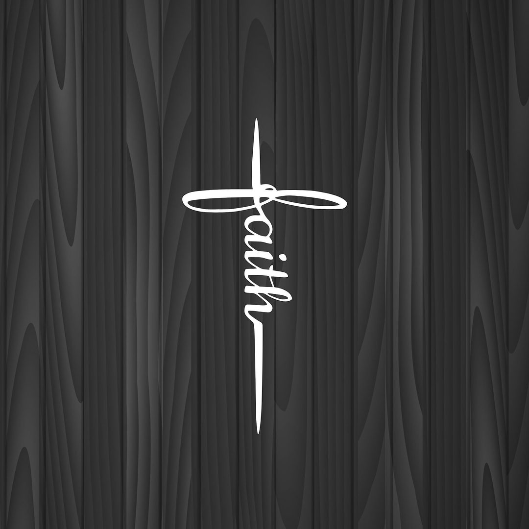 Faith Vinyl Decal Use on Car Window, Mirror, Notebook, Water Bottle ...