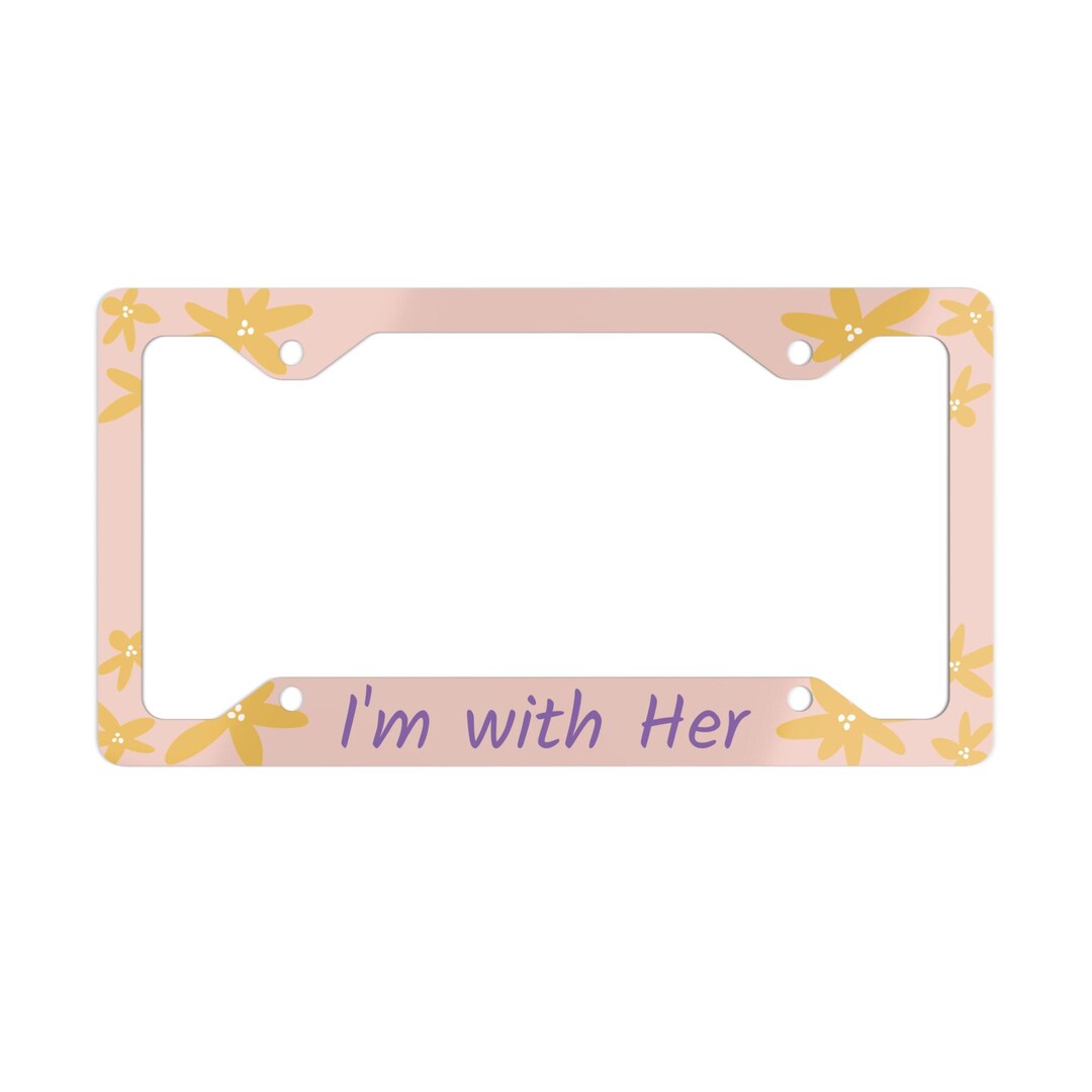 I'm With Her Kamala 2024 Metal License Plate Frame - Etsy