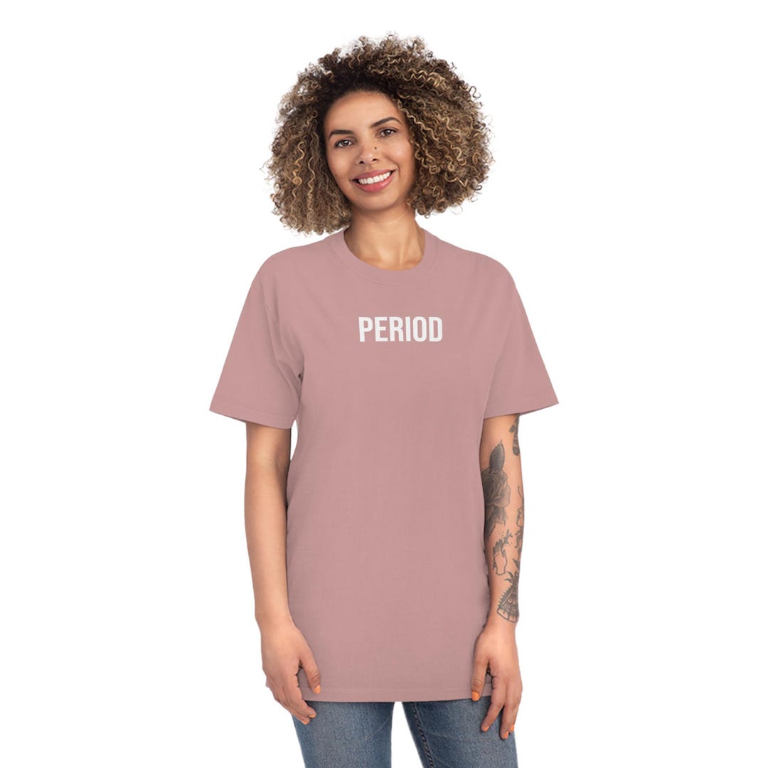 Period Tee Funny Hot Girl Text T-shirt, Adorable Design, Soft ...