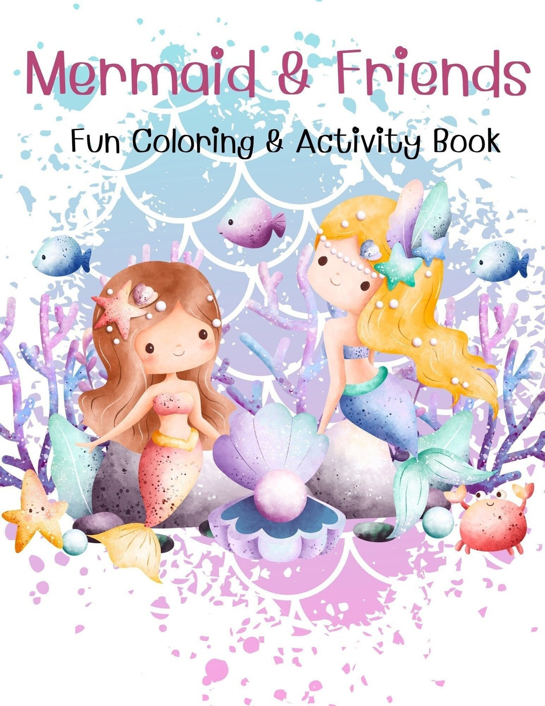 Printable Mermaid and Friends; Fun Coloring and Activity Book| PDF ...