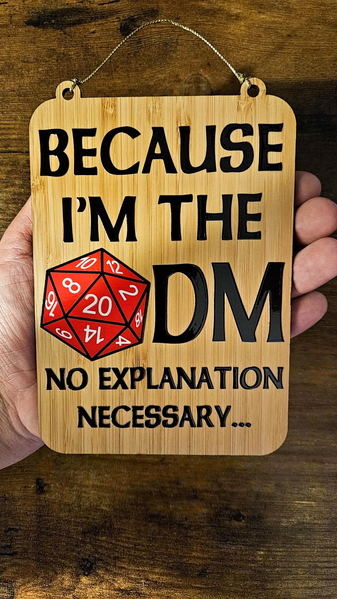 Because I'm the DM, Wooden Wall Sign Ornament – 12cm Fun Decor for ...