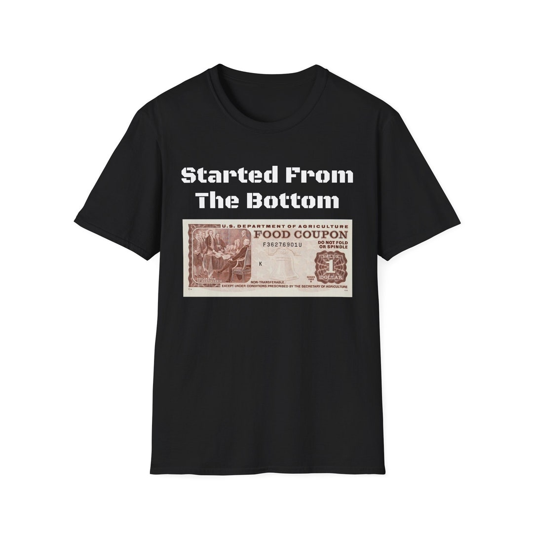 Started From the Bottom 1 Dollar Food Stamp - Etsy