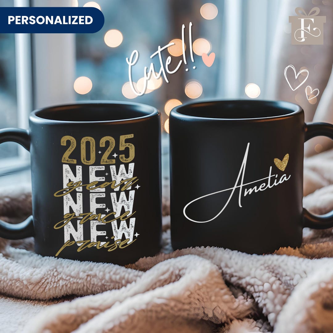 Personalized 2025 New Year Mug – Custom Name Coffee Mug Inspirational ...