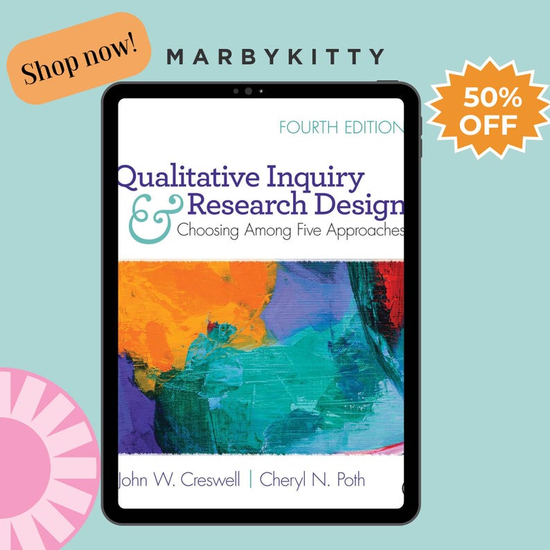 Qualitative Inquiry and Research Design: Choosing Among Five Approaches - Etsy