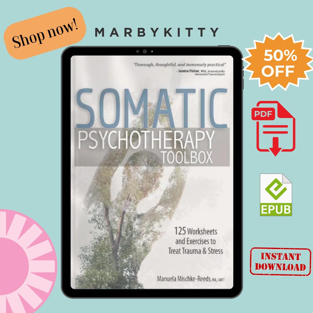 Somatic Psychotherapy Toolbox: 125 Worksheets and Exercises to Treat Trauma & Stress - Etsy