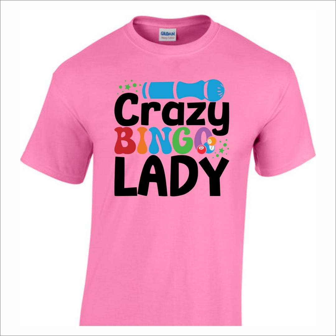Crazy Bingo Lady Bingo Shirt. Bingo Lover Shirt, Gift for Her, Bingo ...