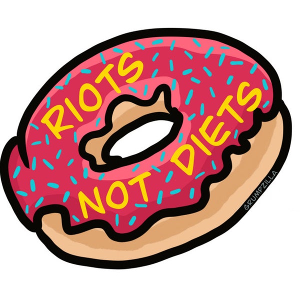 Riots Not Diets - Etsy