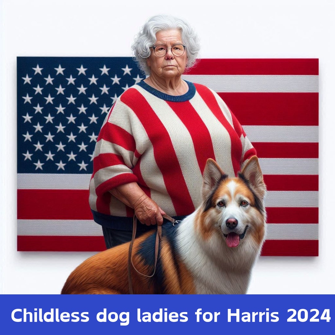 Childless Dog Ladies for Harris 2024 - Etsy